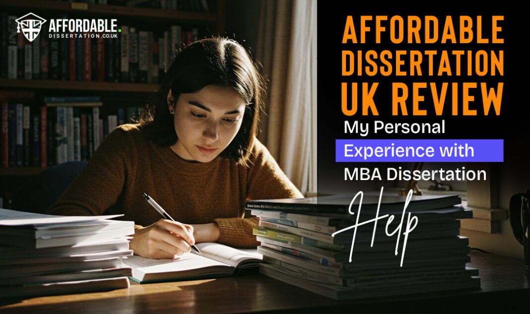 Affordable Dissertation UK Review - My Personal Experience with MBA Dissertation Help - Global Gurus